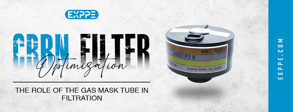 Gas Mask Tube: Enhance CBRN Filtration & Comfort | EXPPE
